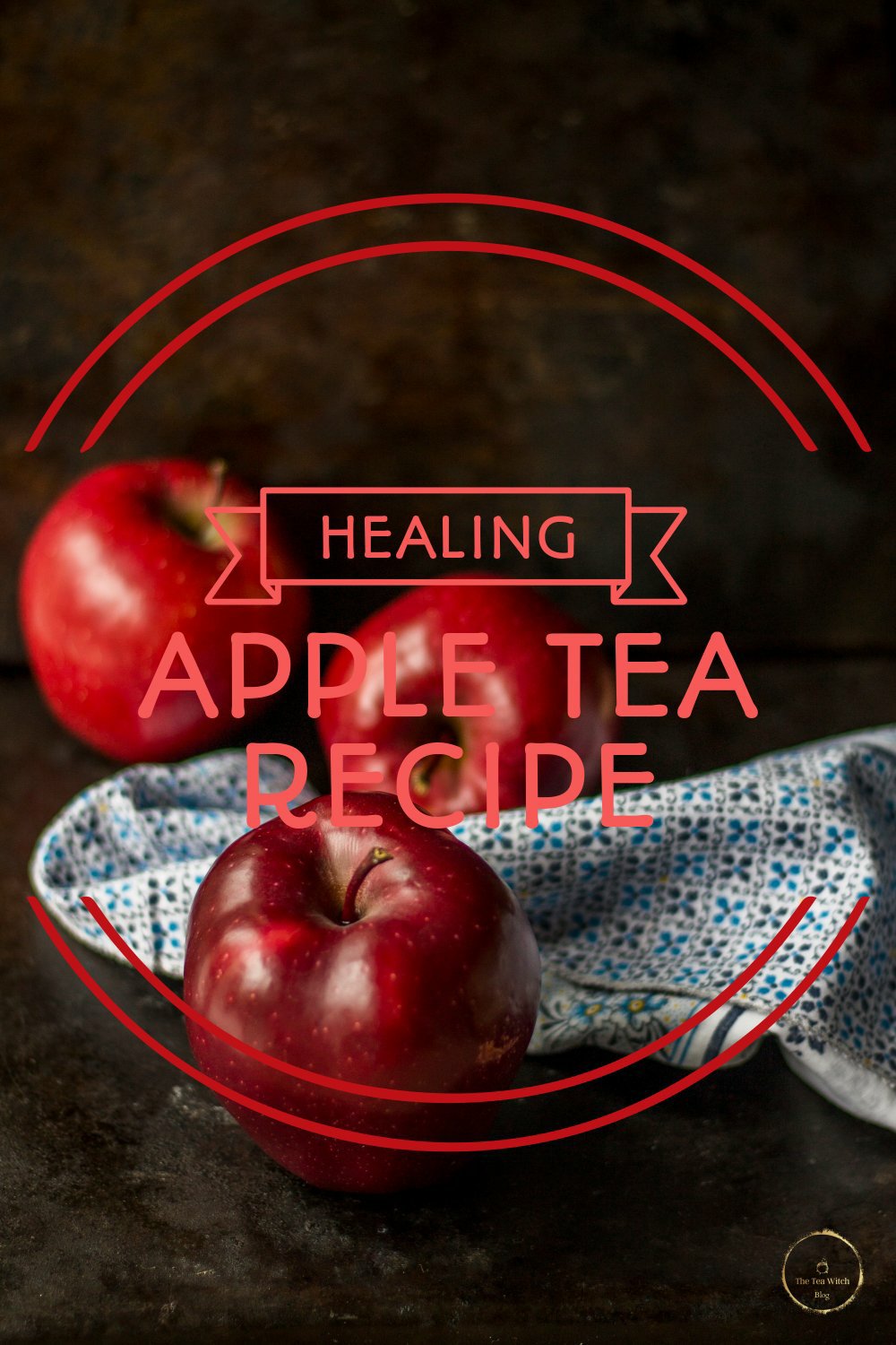 Healing Apple Tea – The Tea Witch Blog