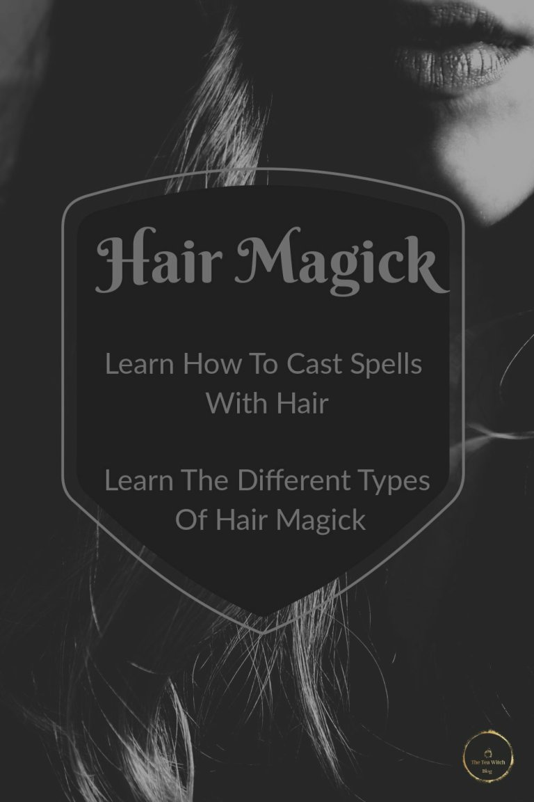 Hair Magick – The Tea Witch Blog